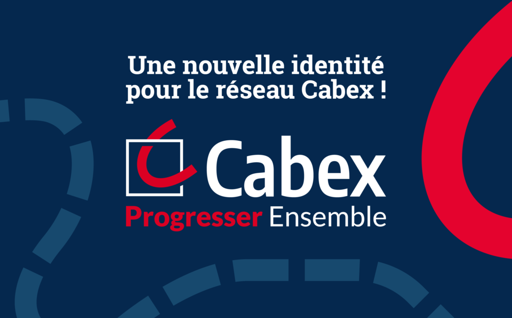 Un nouveau look pour notre réseau Cabex - Cofif